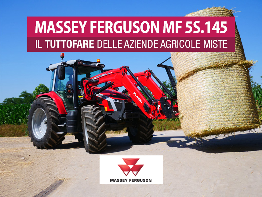 Massey Ferguson MF 5S.145, il tuttofare delle aziende agricole miste - L'Informatore Agrario